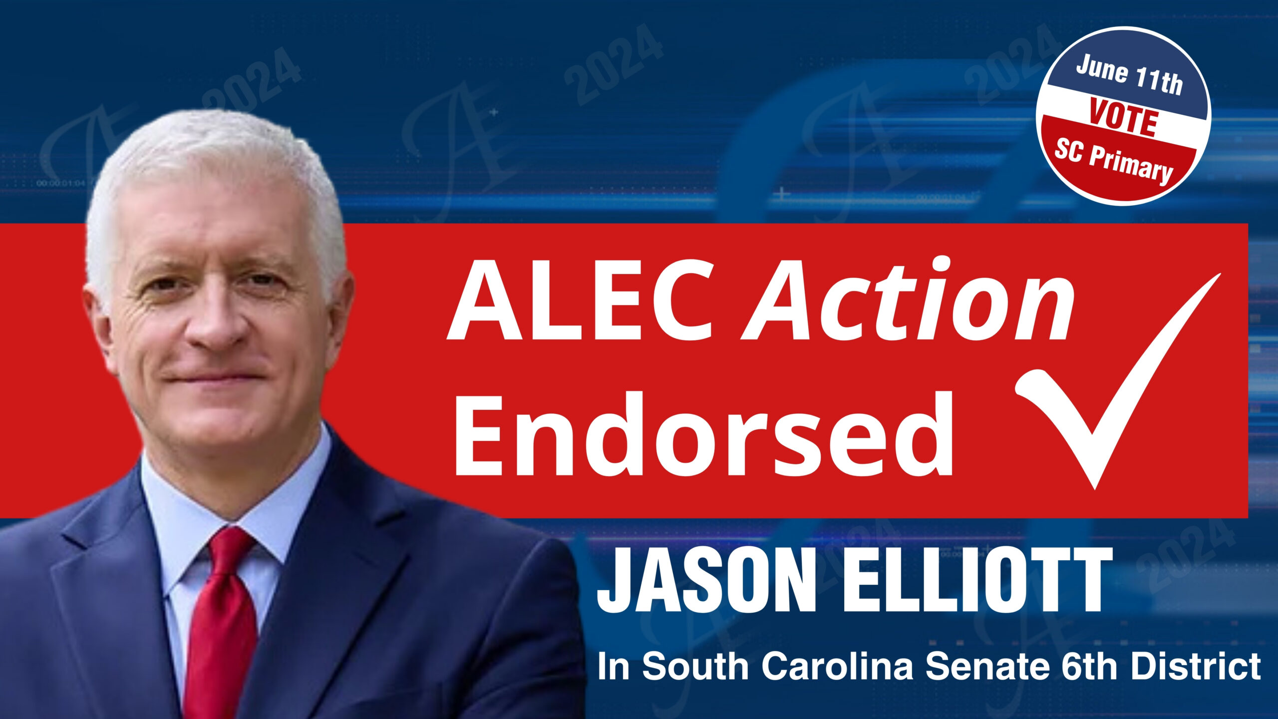 ALEC Action Endorses Jason Elliott In South Carolina Primary - ALEC Action