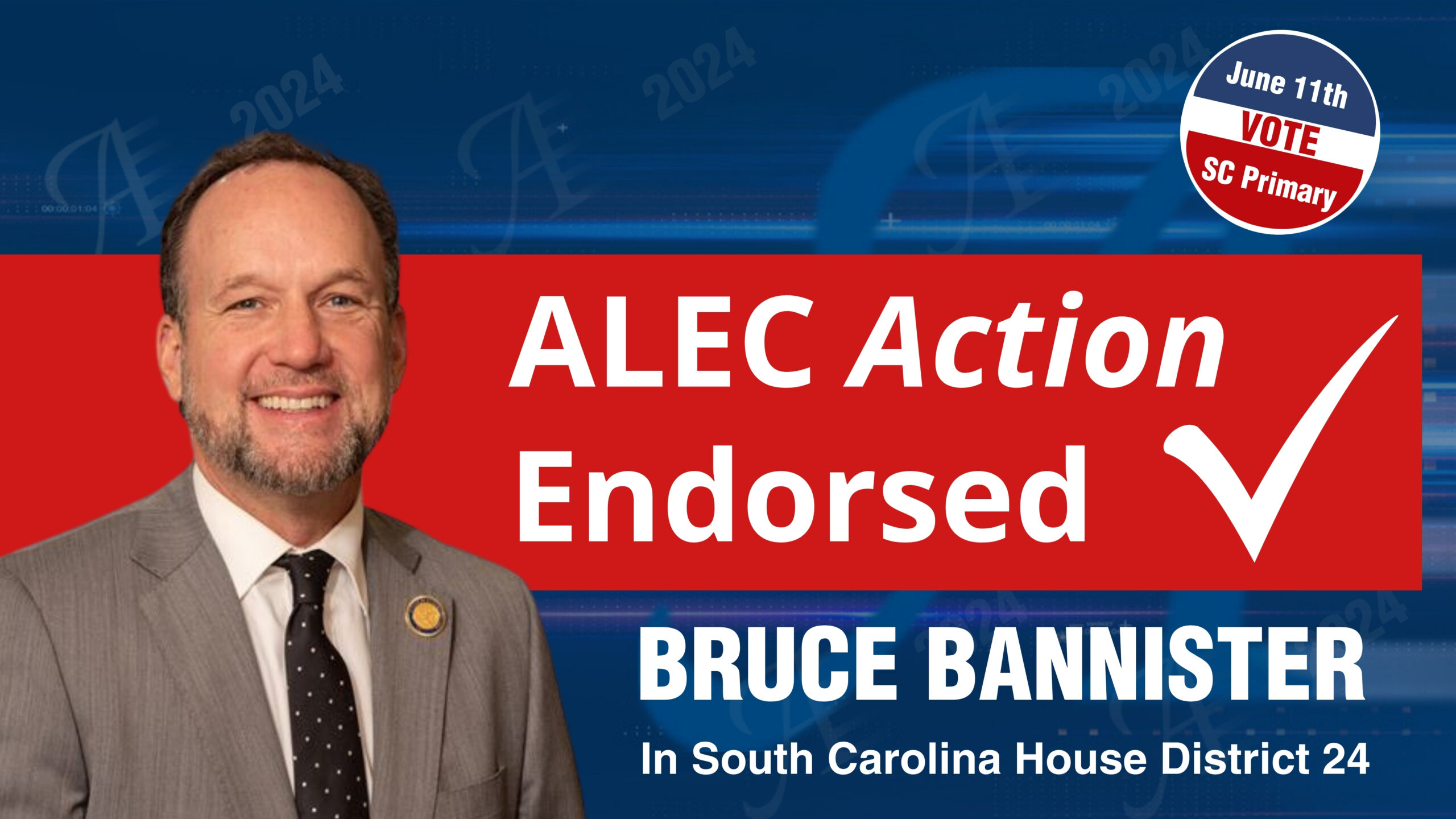ALEC Action Endorses Bruce Bannister In South Carolina Primary - ALEC ...