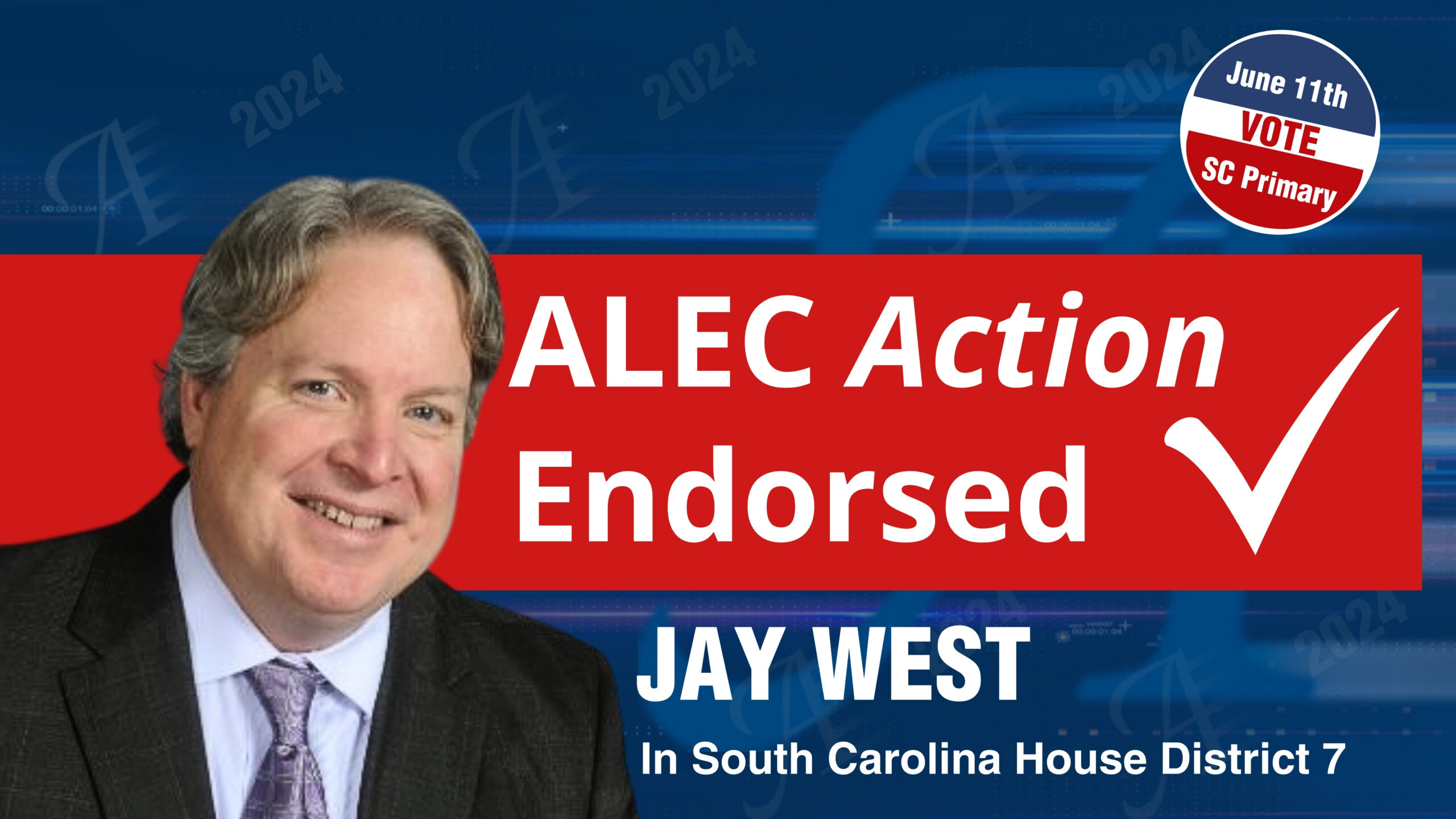 ALEC Action Endorses Jay West In South Carolina Primary - ALEC Action